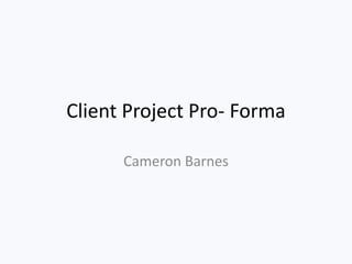 Idea development pro forma | PPT