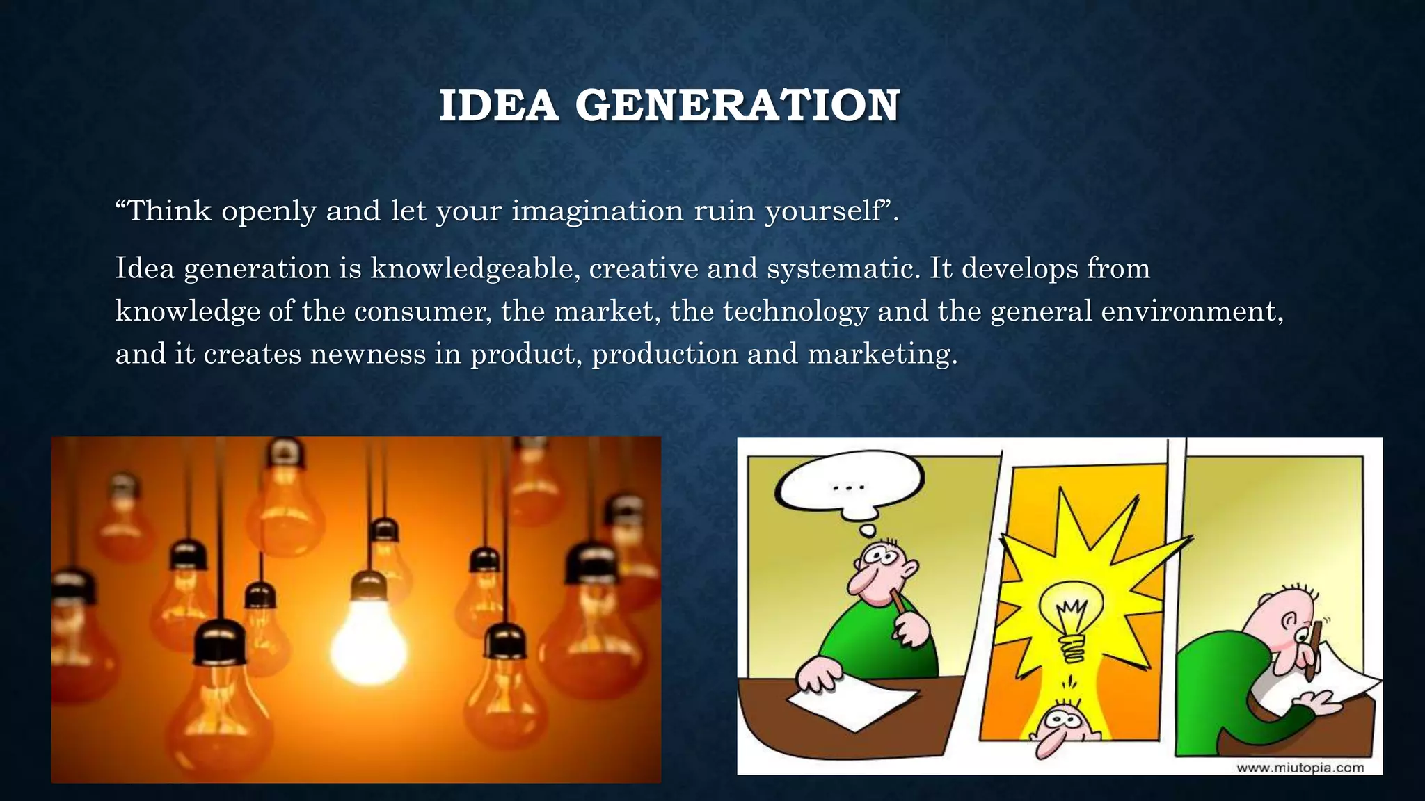 Idea generation and idea screening | PPT