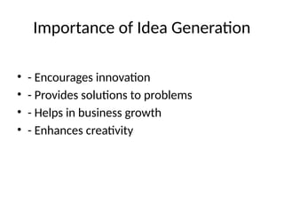 Idea_Generation_Presentation on entrepreneurship.pptx