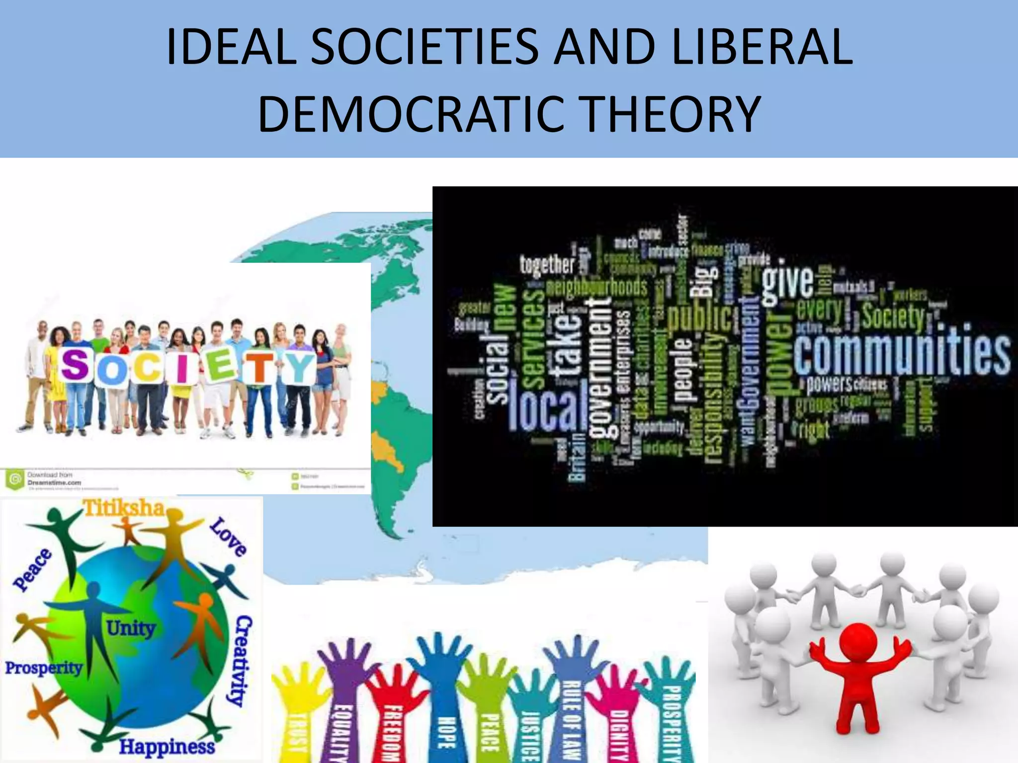 Ideal societies-and-liberal-democratic-theory-1 | PPTX