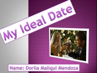 Ideal date | PPT