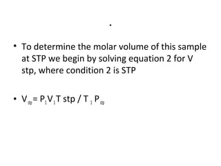 Ideal gas law firs tthis one | PPT