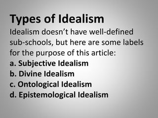 Idealism | PPTX | Physics | Science