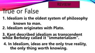 Idealism-as-Philosophy-of-Education.pptx