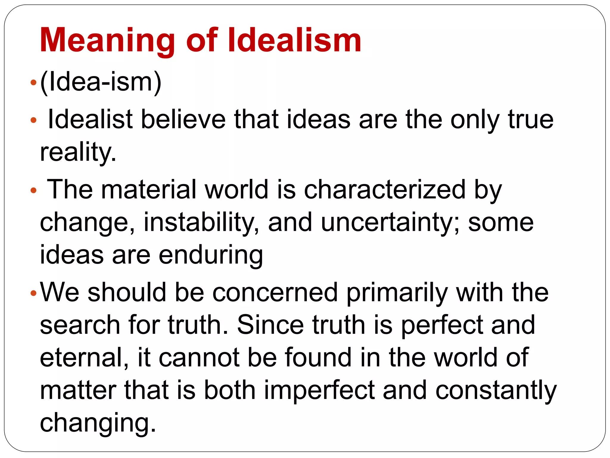 Idealism in education | PPTX