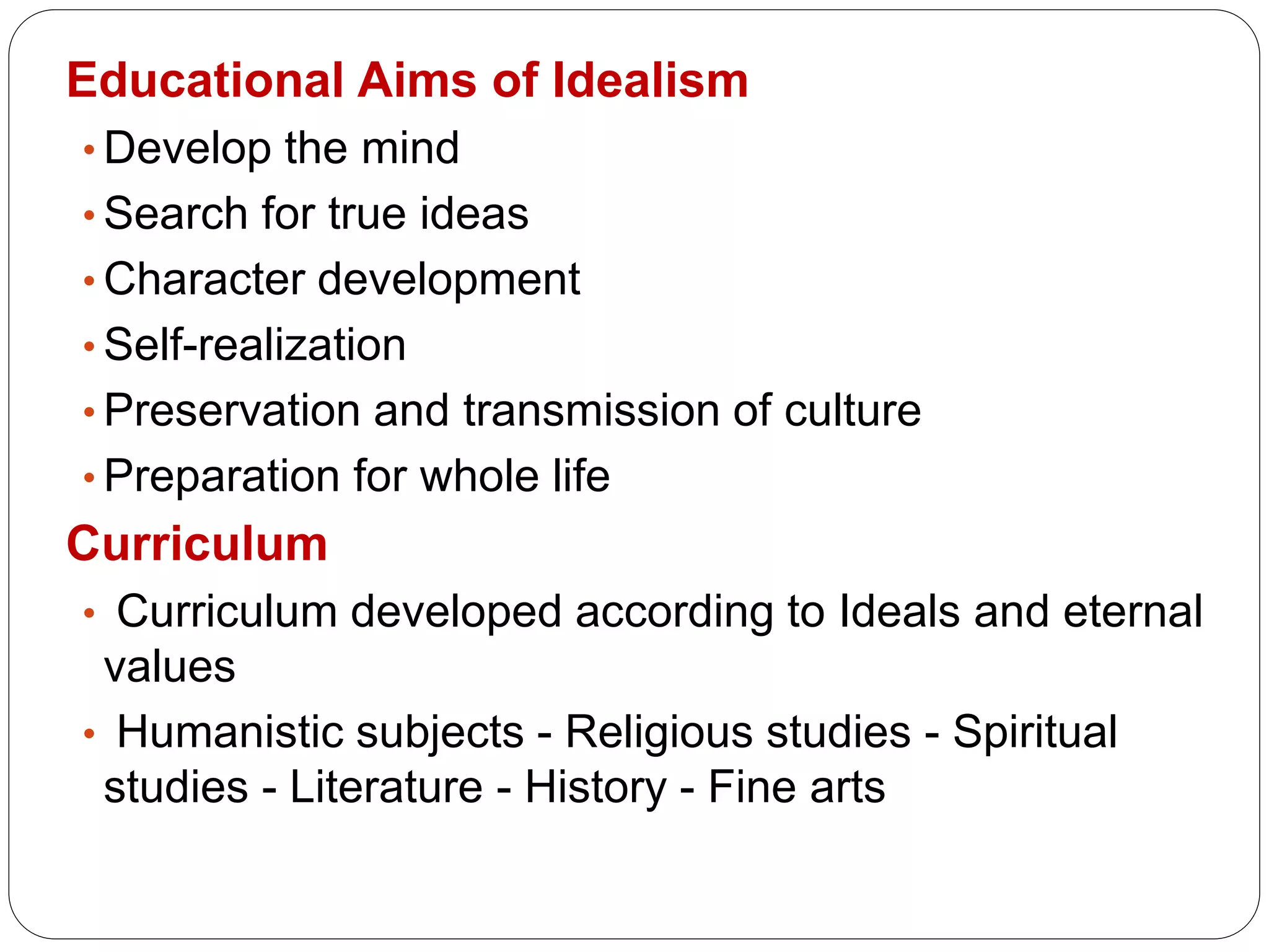 Idealism in education | PPTX