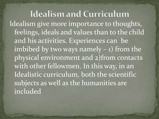 Idealism in education | PPTX