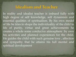 Idealism in education | PPTX