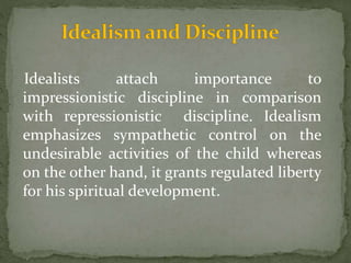 Idealism in education | PPTX