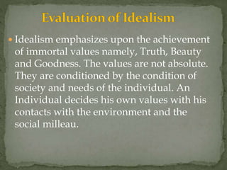 Idealism in education | PPTX