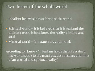 Idealism in education | PPTX