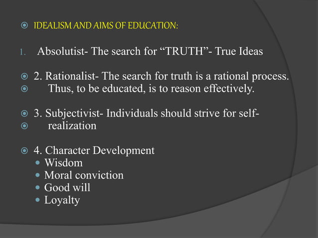 Idealism of philosophy-1.pptx philosophy of education | PPTX | Agnosticism | Religion & Spirituality