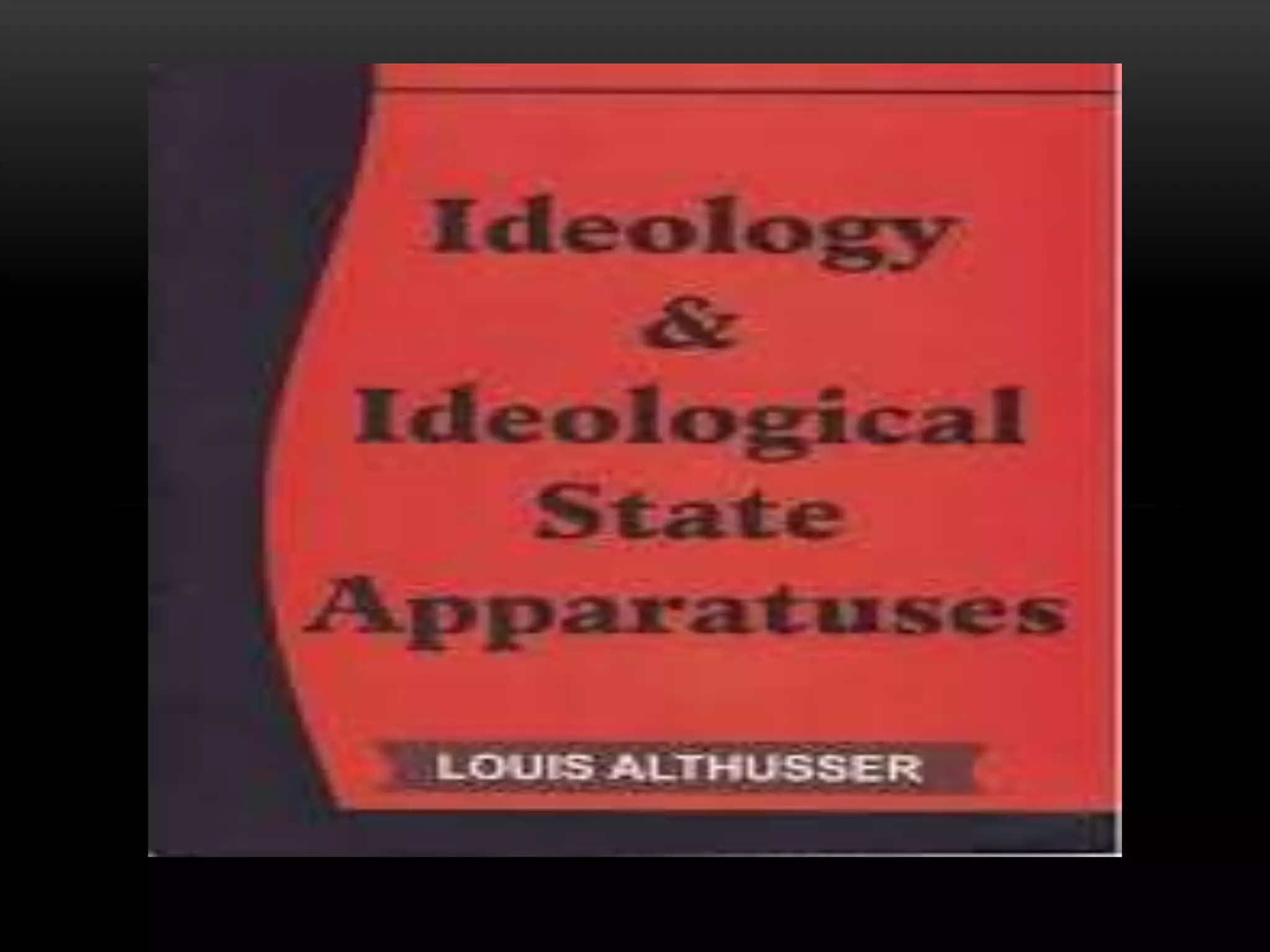 Ideological Apparatuses | PPTX