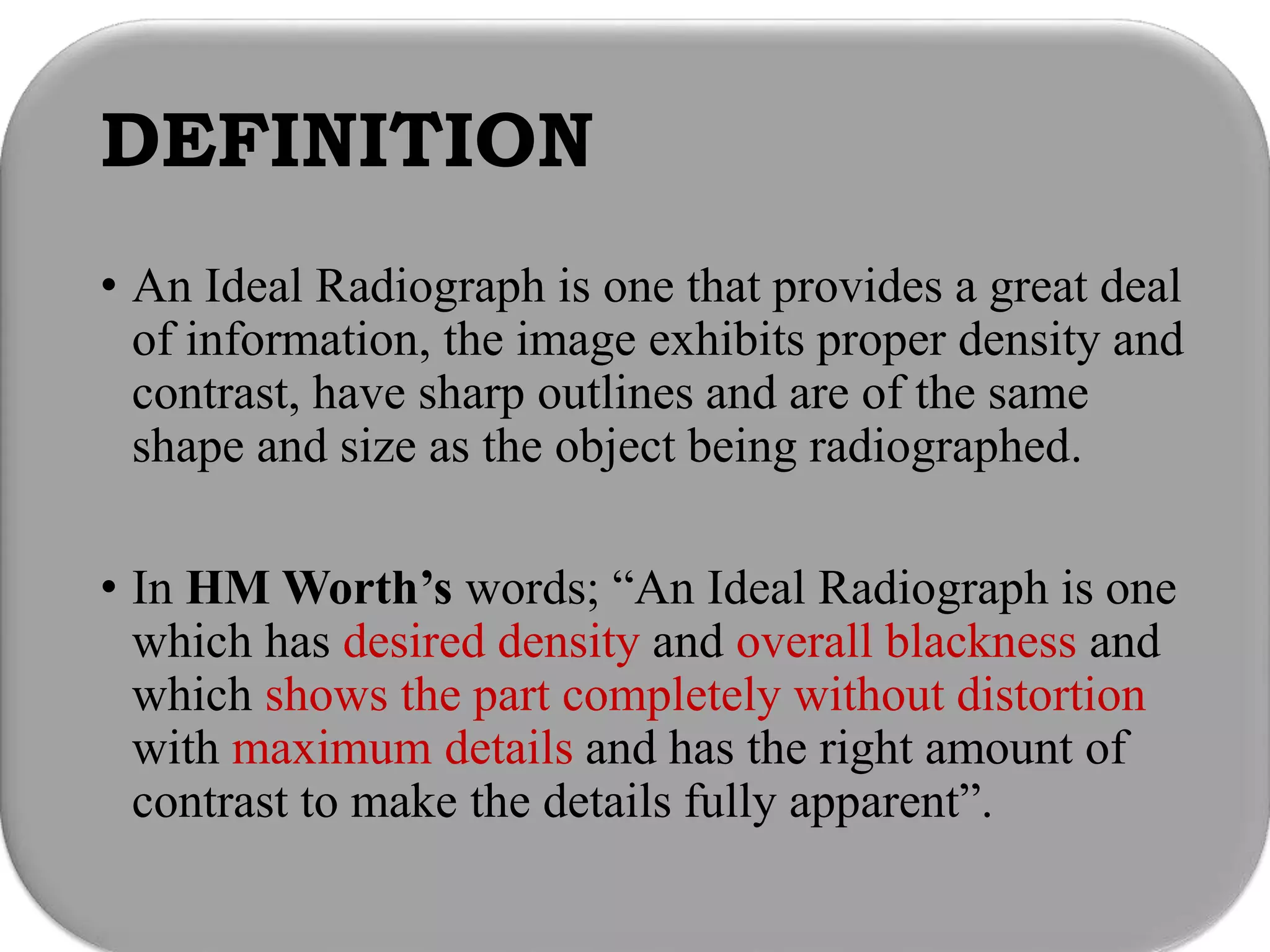 Ideal radiography | PPTX
