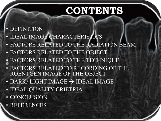 Ideal radiography | PPTX