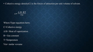 Ideal solubility parameter (solubility of drug part 2) | PPTX