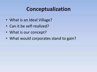 Ideal village final | PPTX