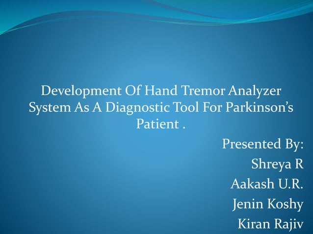 Hand Tremor Analyzer | PPTX