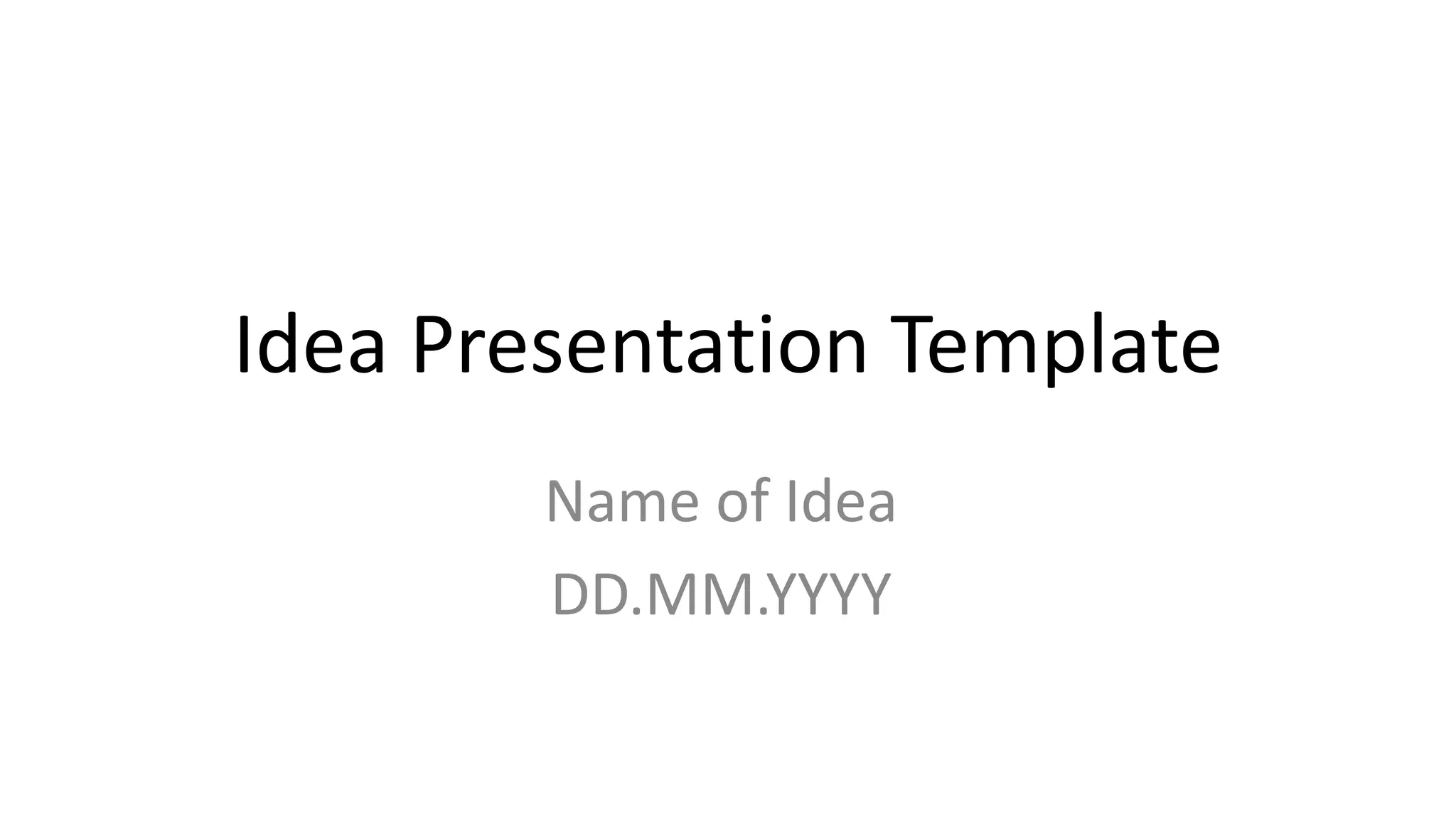 Idea presentation template | PPT
