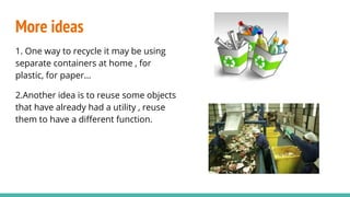 Ideas for-recycling | PPT
