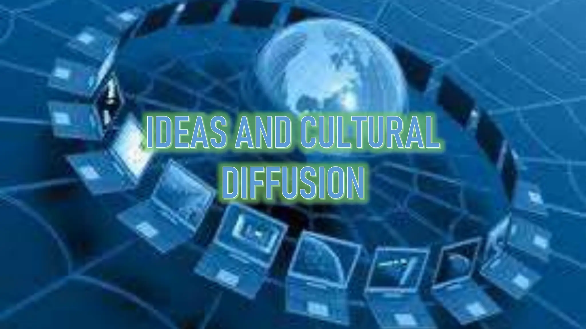 IDEAS AND CULTURAL DIFFUSION_SOCIAL CHANGE | PPTX
