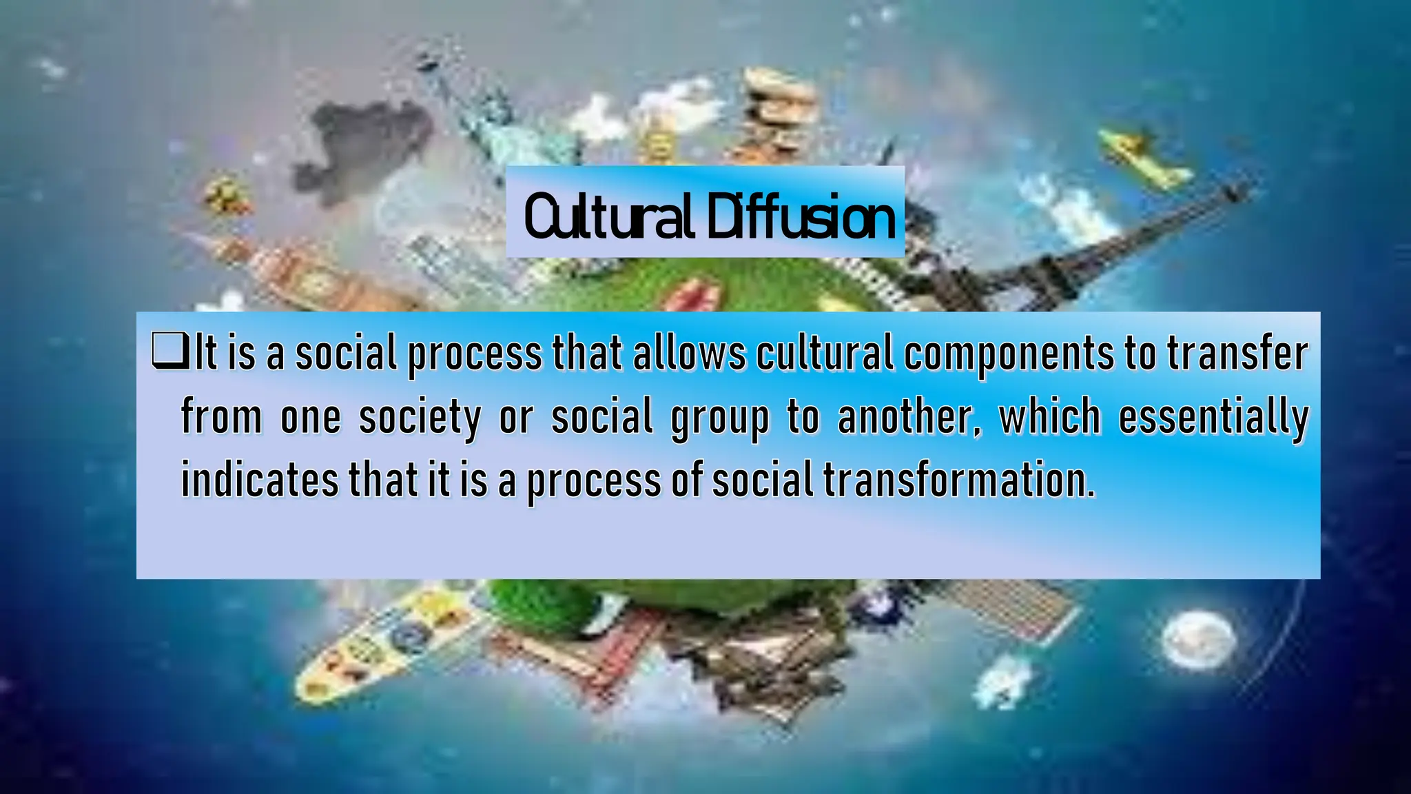 IDEAS AND CULTURAL DIFFUSION_SOCIAL CHANGE | PPTX