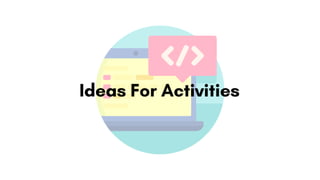Ideas for Activities to Teach Coding & Computer Science | PPT