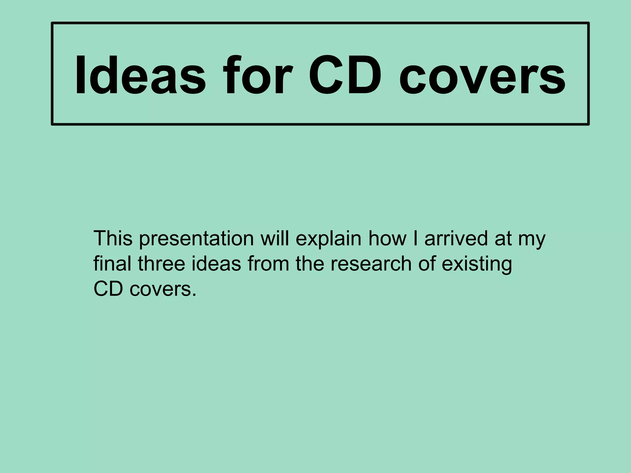 Ideas for cd covers | PPTX