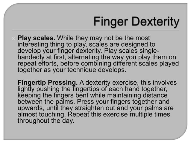 Ideas for Improving Finger Dexterity and Strength | PPTX