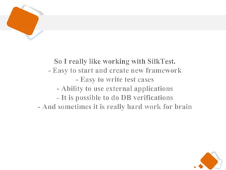 Александр Кабалюк – SilkTest | PPT