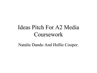 Ideas pitch for a2 media coursework | PPT | Free Download