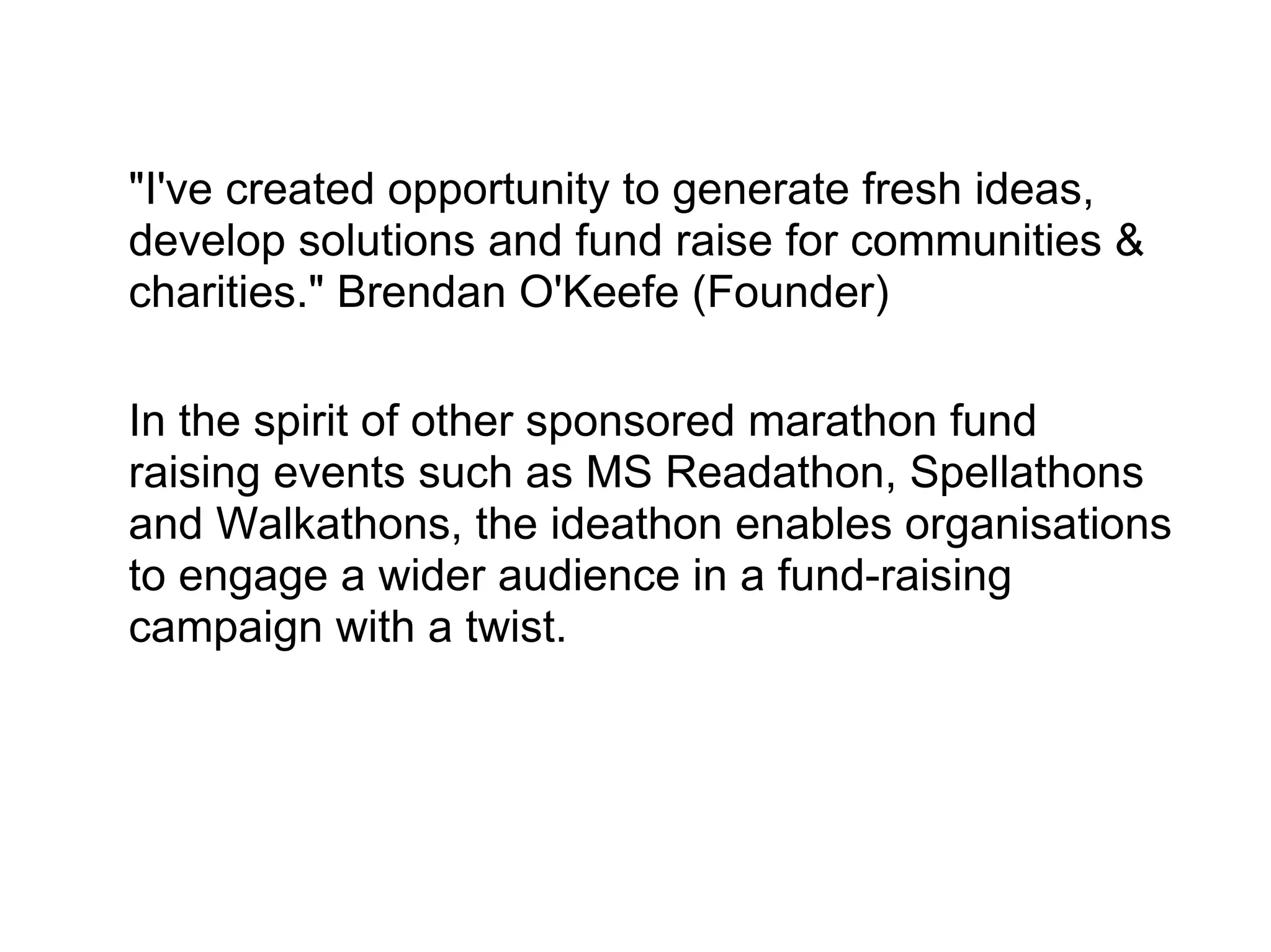 ideathon - Ideas That Give - Social Open Innovation with a Twist | PPT