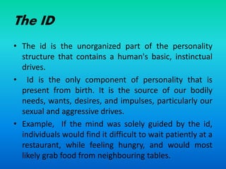 Id,ego and superego (o.b ppt) | PPTX