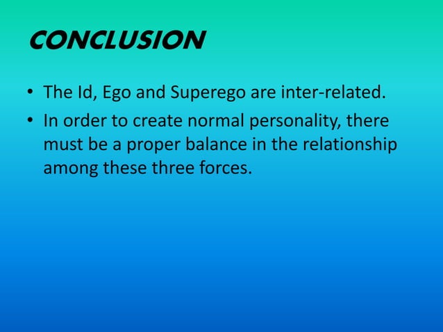Id,ego and superego (o.b ppt) | PPTX
