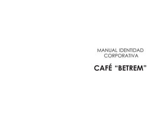 Manual de Identidad Corporativa | PDF