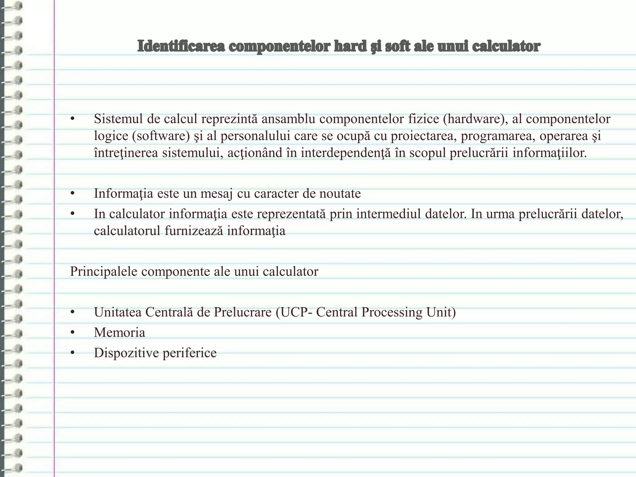 Identificarea componentelor hard şi soft ale unui calculator | PPTX