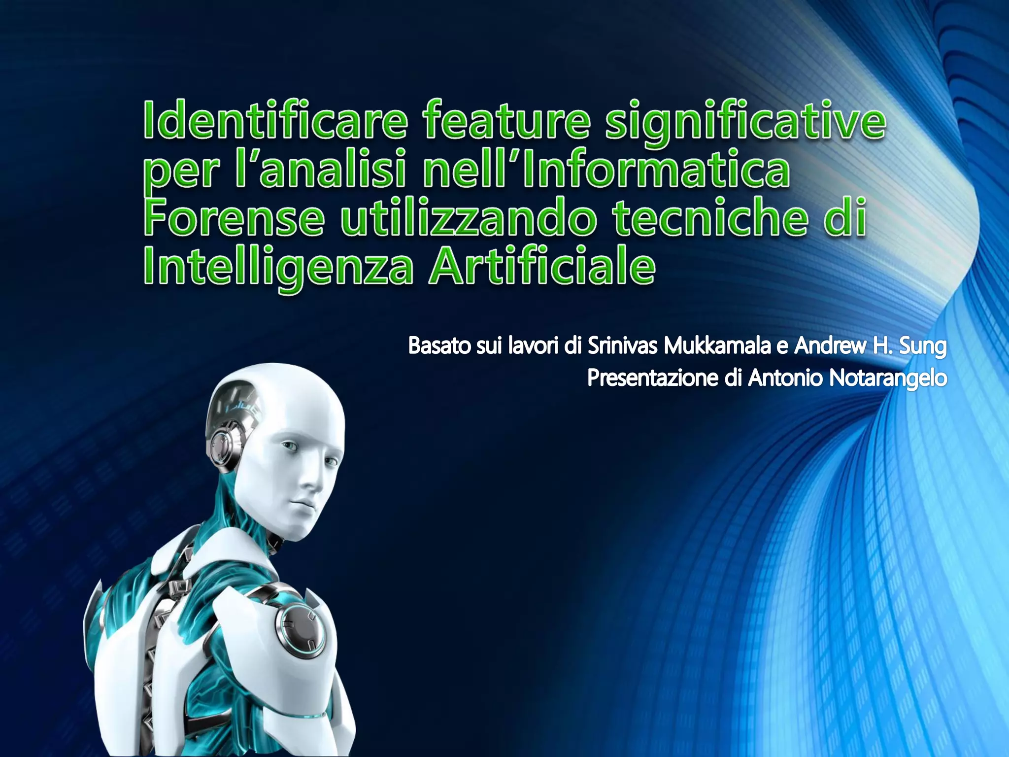 Identificare feature significative per l’analisi nell’informatica ...