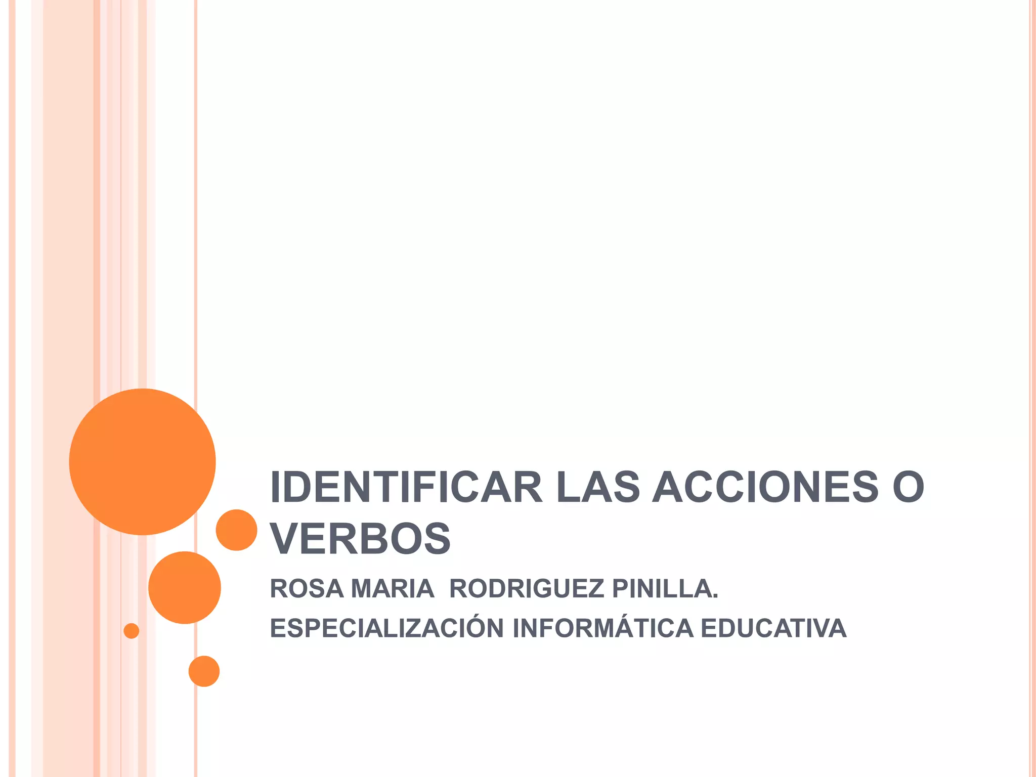 Identificar las acciones o verbos | PPT