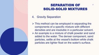 Identification-and-Separation-of-Matter-Using-its-Properties.pptx