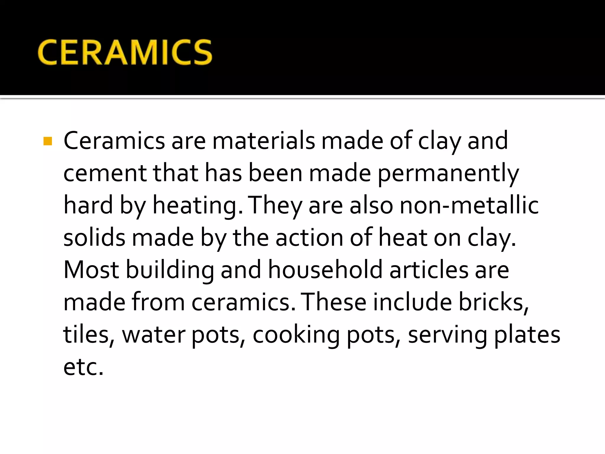 Identification and classification of materials ceramics and glass.pptx