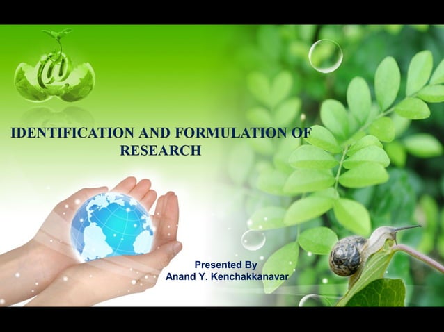 Identification and formulation of research | PPT