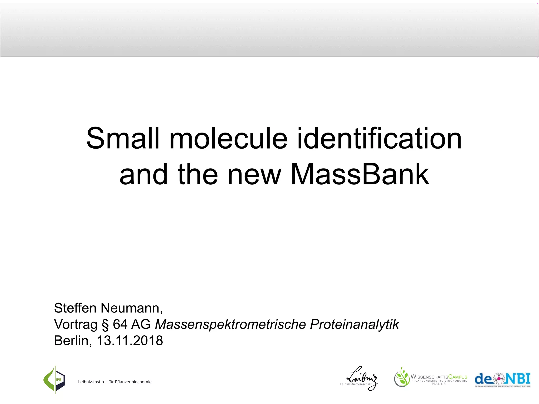 Small molecule identification and the new MassBank | PDF