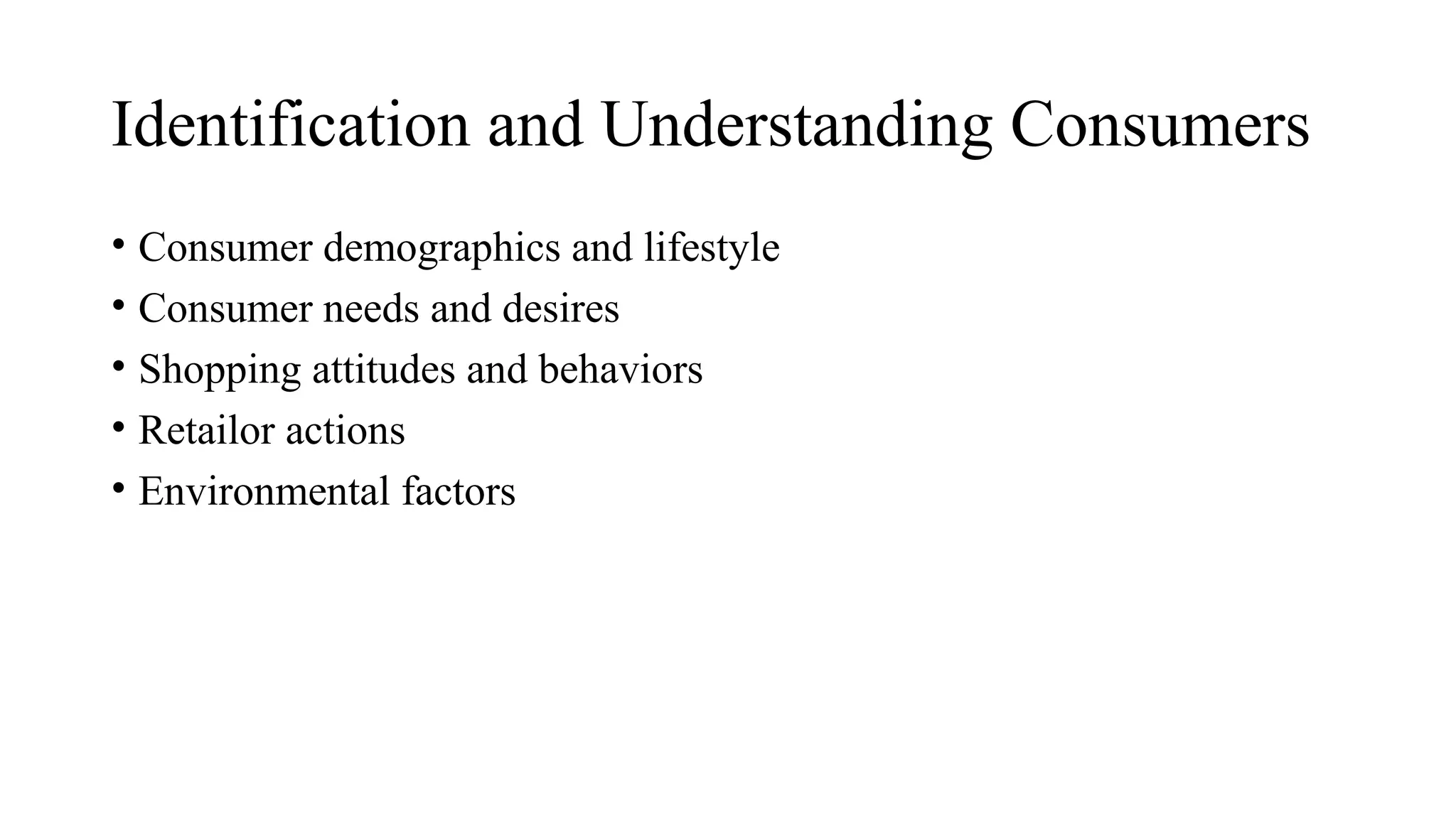 Identification and understanding consumers | PPT