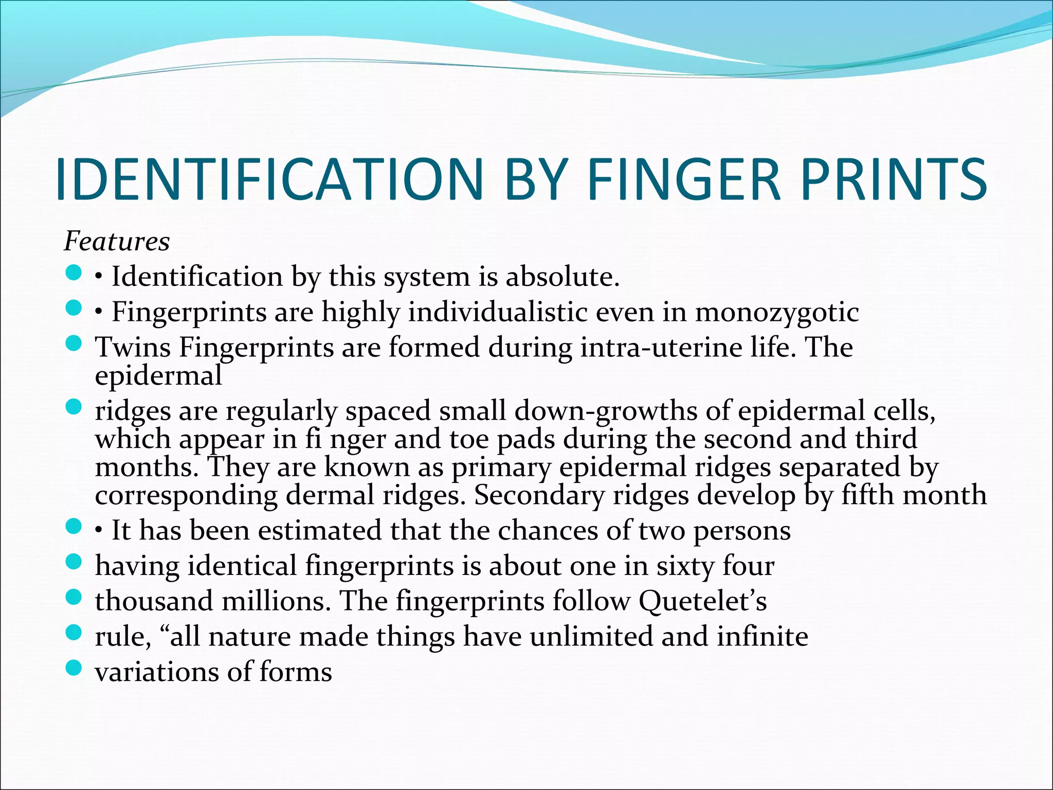 IDENTIFICATION BY SCARS, TATOO MARKS, FINGER PRINT, FOOT PRINTS , SHOE ...