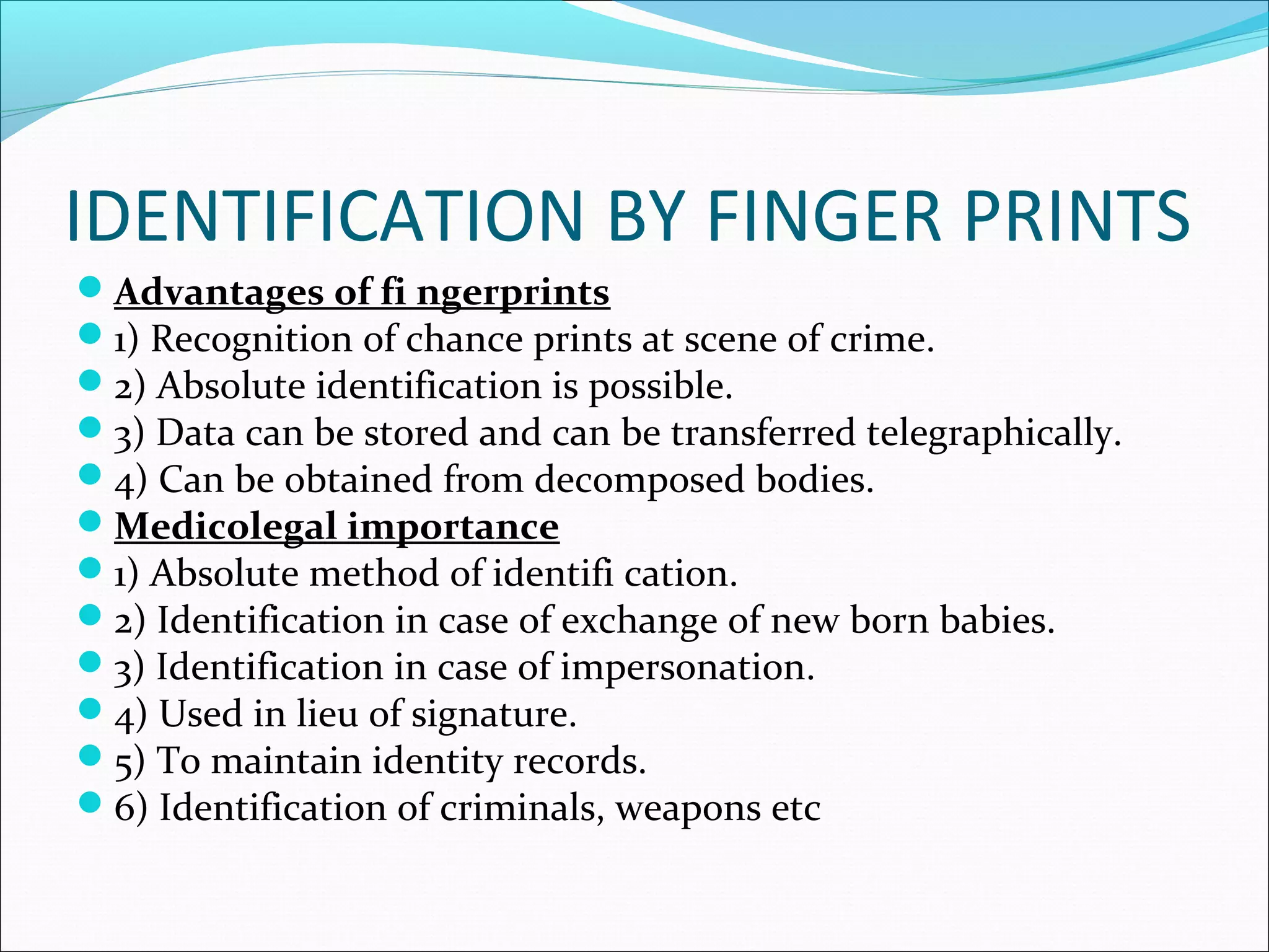 IDENTIFICATION BY SCARS, TATOO MARKS, FINGER PRINT, FOOT PRINTS , SHOE ...
