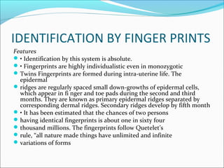 IDENTIFICATION BY SCARS, TATOO MARKS, FINGER PRINT, FOOT PRINTS , SHOE ...