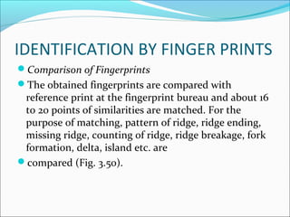 IDENTIFICATION BY SCARS, TATOO MARKS, FINGER PRINT, FOOT PRINTS , SHOE ...