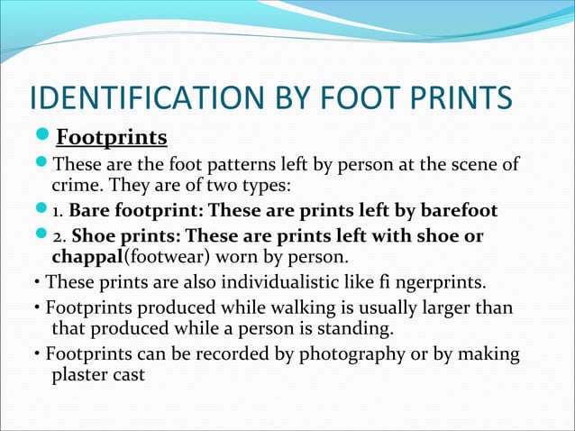 IDENTIFICATION BY SCARS, TATOO MARKS, FINGER PRINT, FOOT PRINTS , SHOE ...