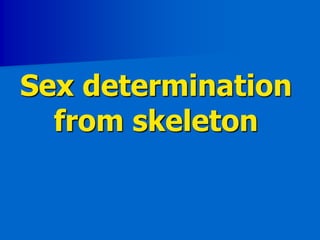 Identification from skeletal remains | PPTX