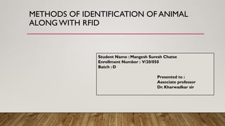identification of animal and various methods of identification of ...